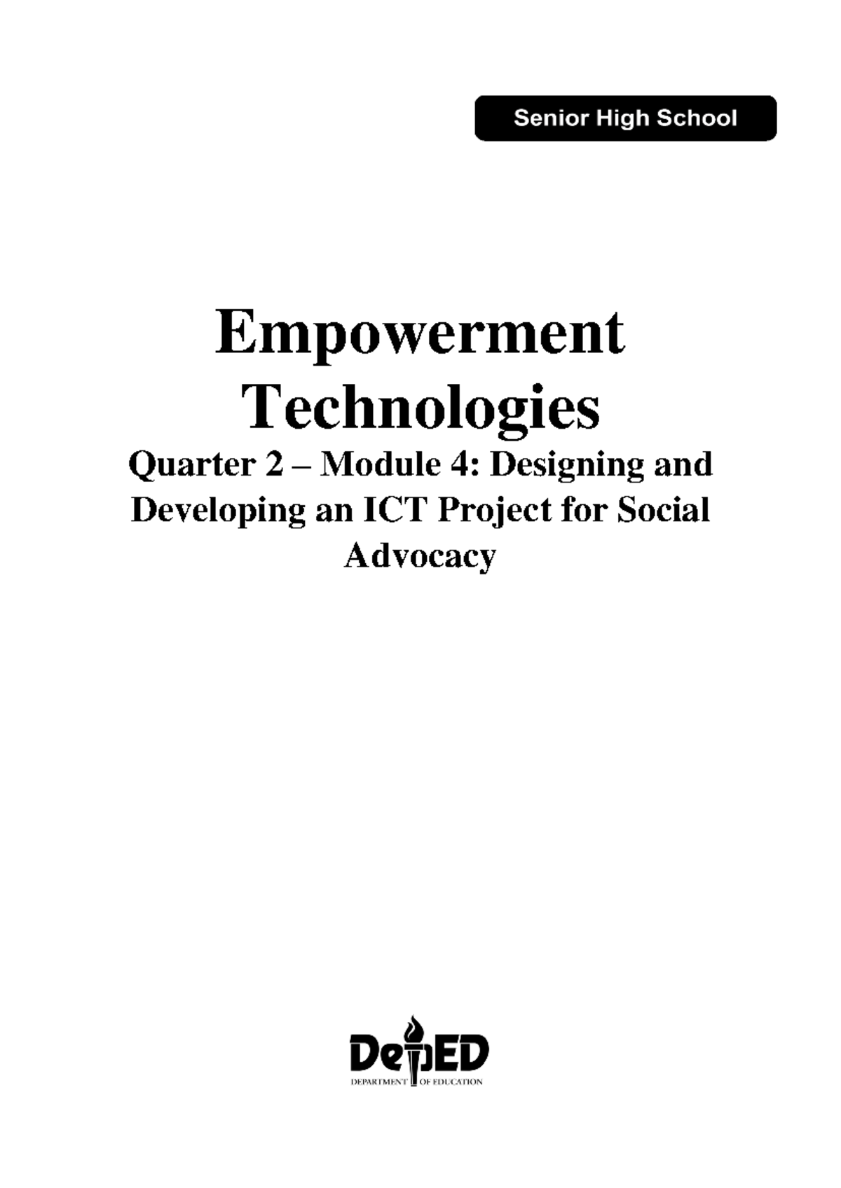 Etech module q2 w4 - Empowerment Technologies Quarter 2 – Module 4: Designing and Developing an ...