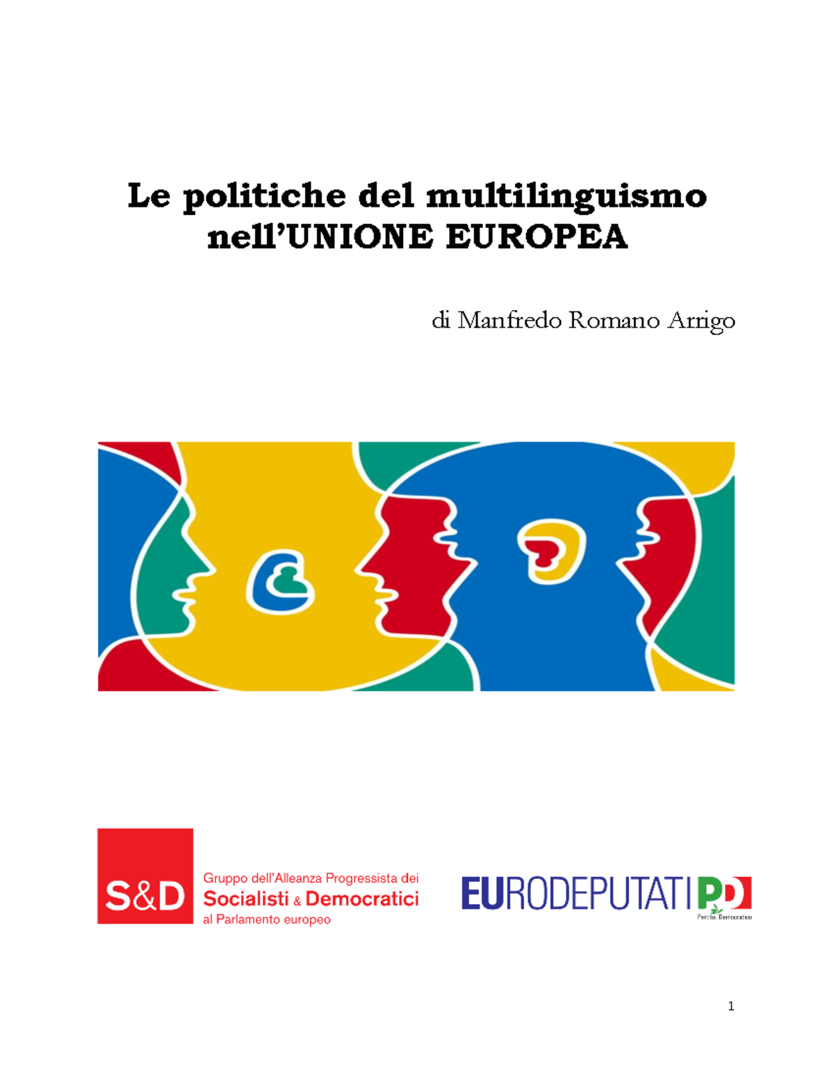 Multilinguismo UE con prefazione manfredo - Le politiche del ...