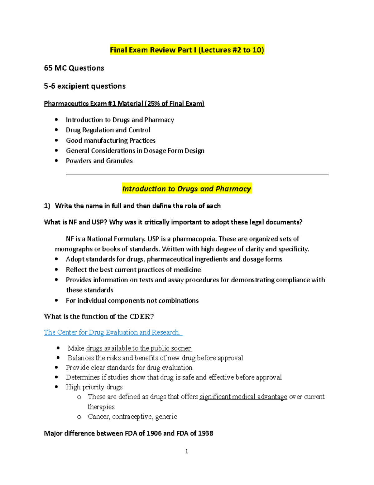 Final exam review Part I - USP is a pharmacopeia. These are organized ...