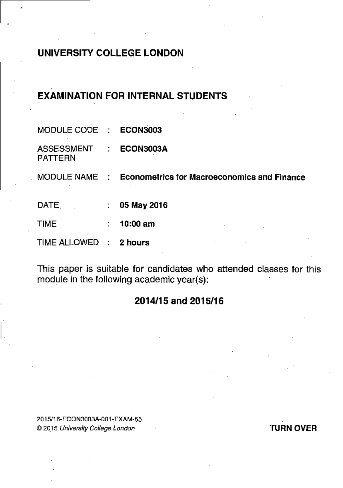 2016 - 2018paper - •. UNIVERSITY COLLEGE LONDON EXAMINATION FOR INTERNAL STUDENTS MODULE CODE ...