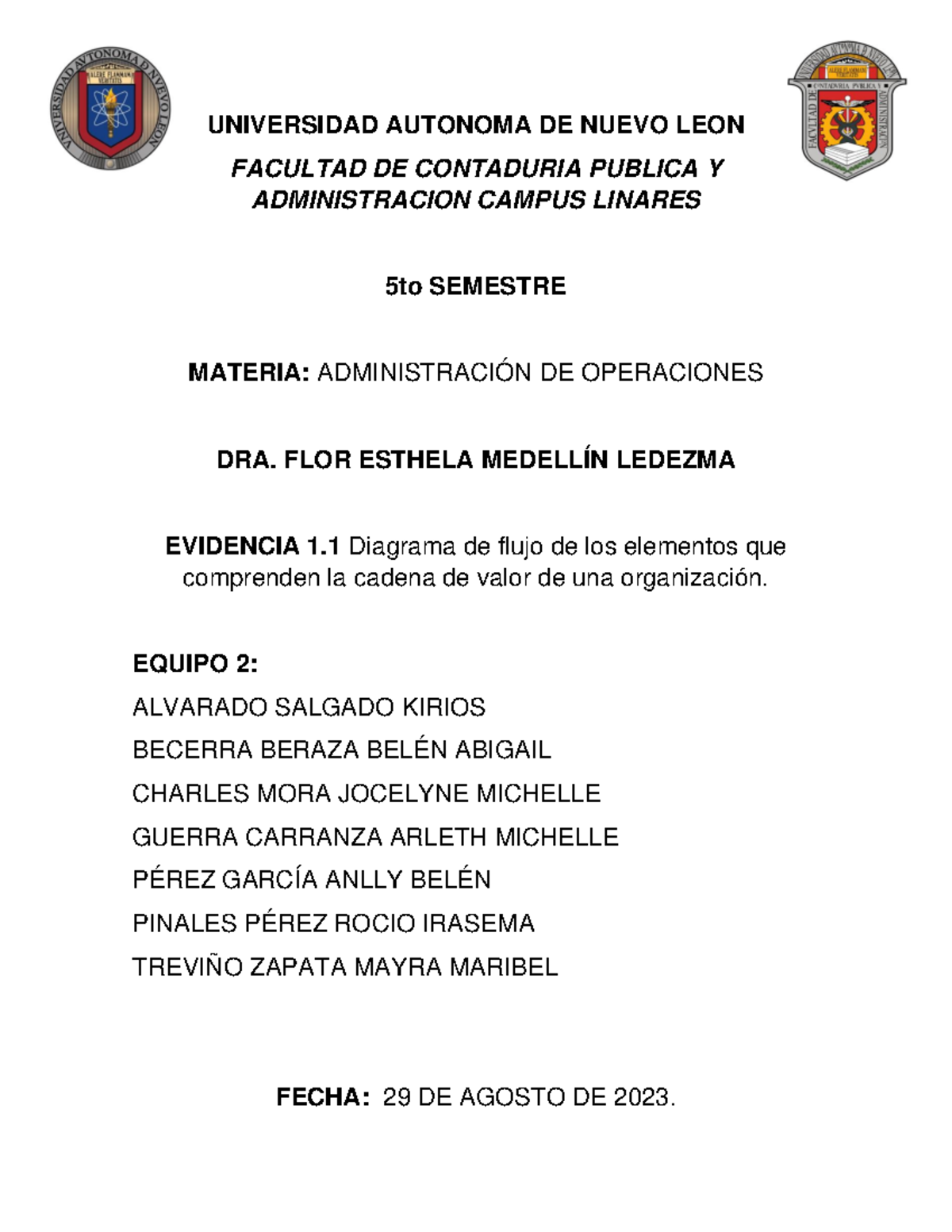 Evidencia 1 Equipo 2 - clase - UNIVERSIDAD AUTONOMA DE NUEVO LEON FACULTAD DE CONTADURIA PUBLICA ...