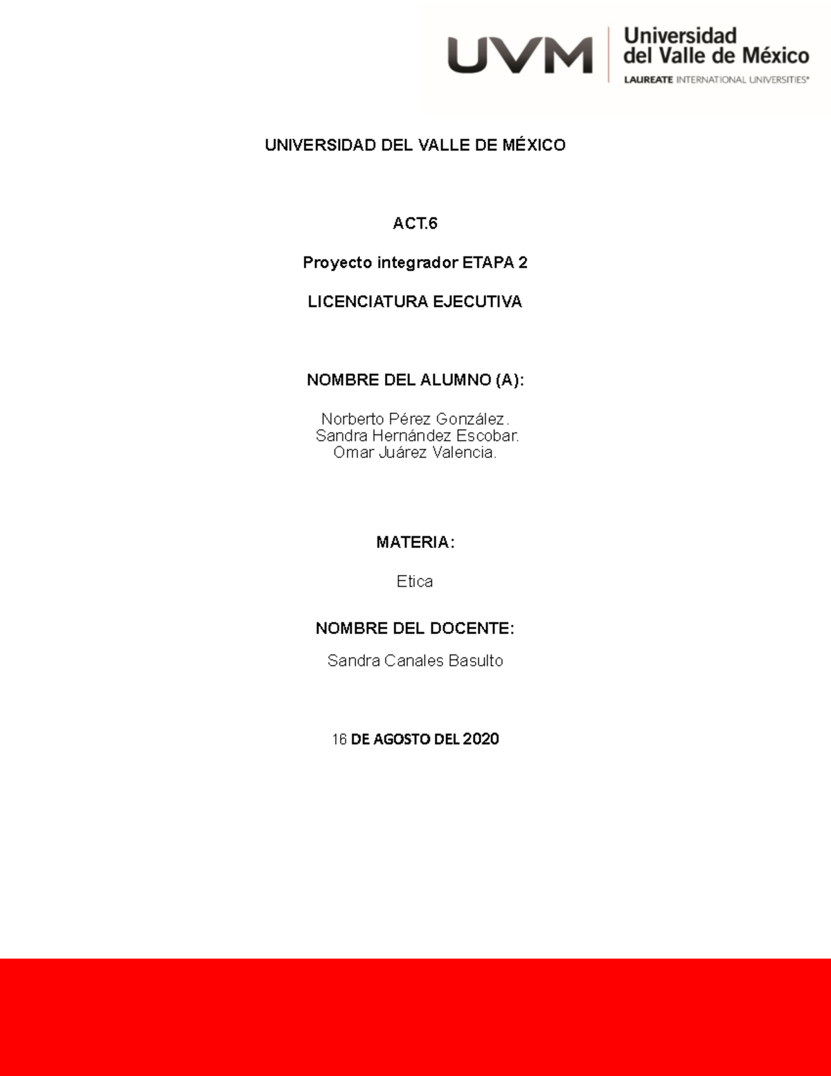 Proyecto integrador 2 - Warning: TT: undefined function: 32 UNIVERSIDAD DEL VALLE DE MÉXICO ACT ...