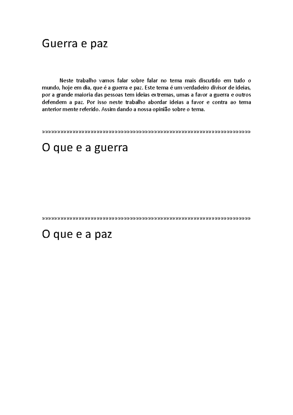 Guerra e paz 1 - hst A - Guerra e paz Neste trabalho vamos falar sobre falar no tema mais ...