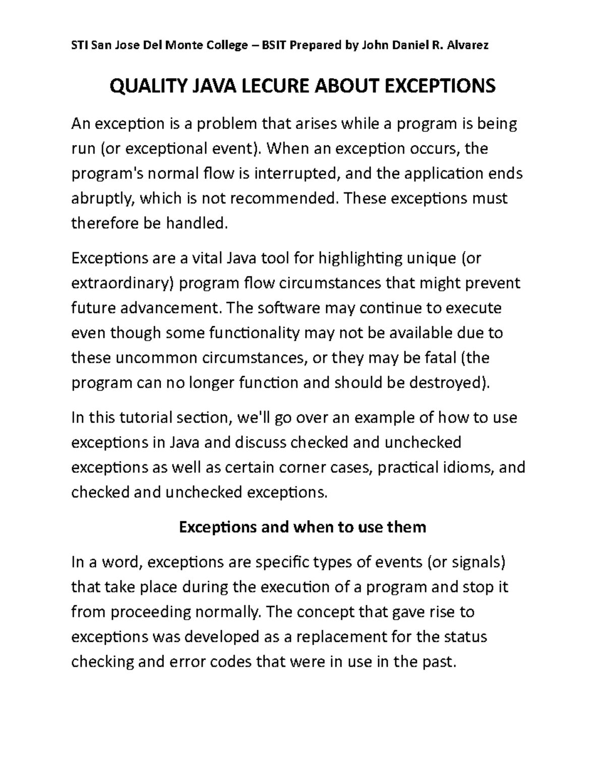 Quality Java Lecture About Exceptions Quality Java Lecure About Exceptions An Exception Is A