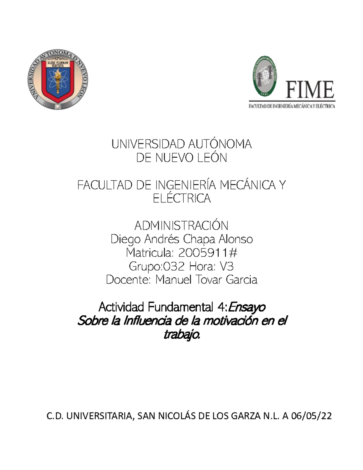 ACT4 Ensayo Administración - UNIVERSIDAD AUT”NOMA DE NUEVO LE”N FACULTAD DE INGENIERÕA MEC¡NICA ...