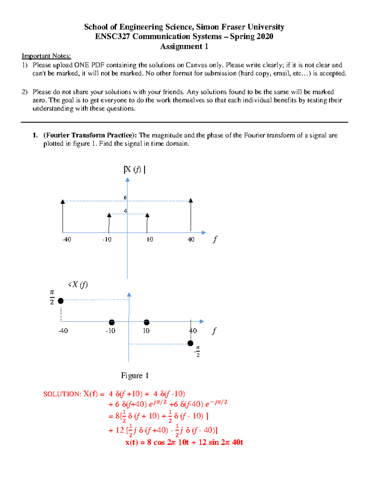 327 Assignment 1 solns - School of Engineering Science, Simon Fraser University ENSC327 - Studocu