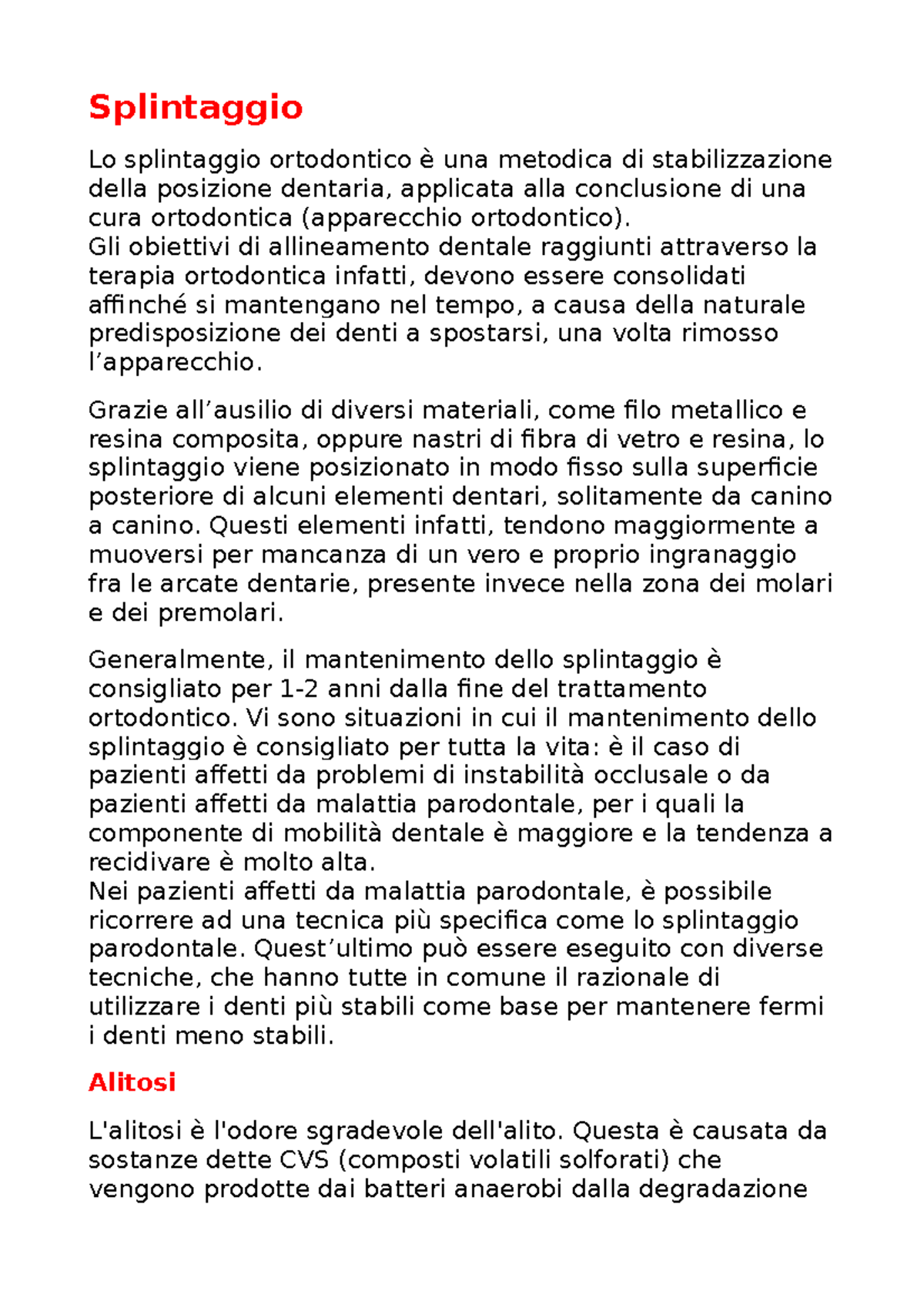 Splintaggio, alitosi e sbiancamento dentale - Splintaggio Lo ...