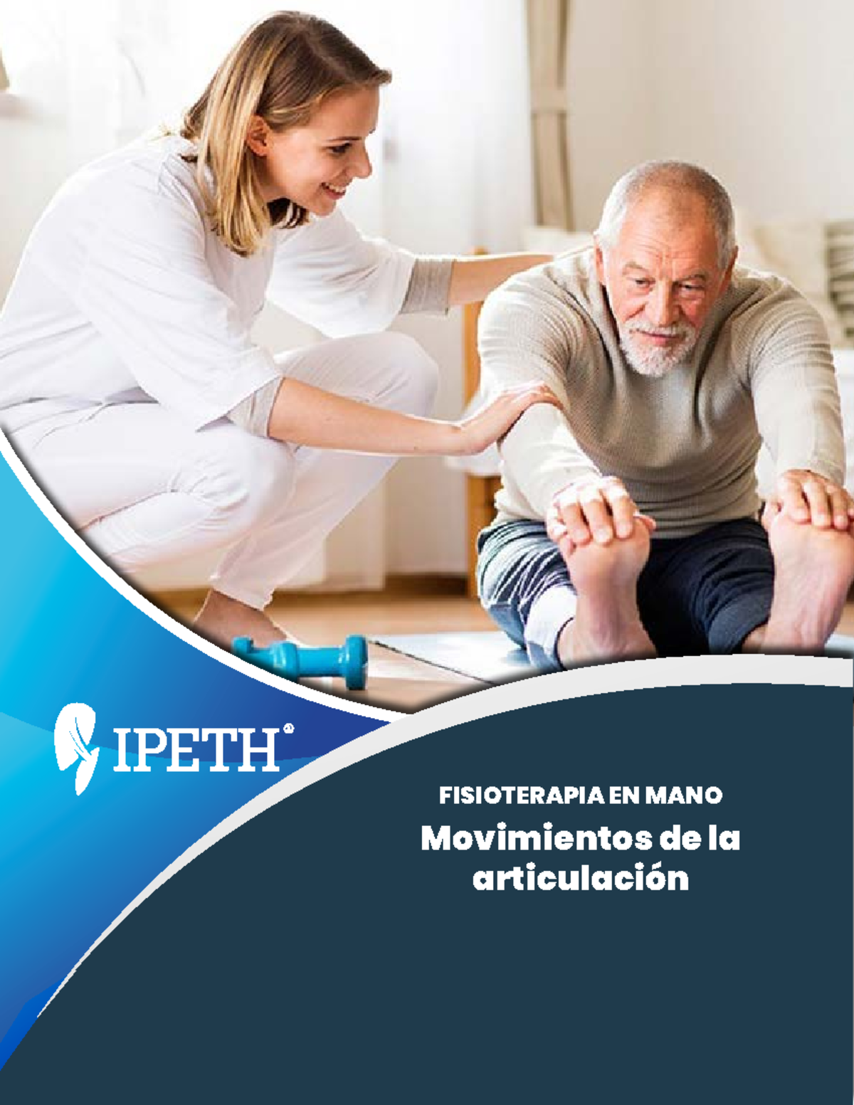 FEM Apunte Ipeth GUIA 2 - Nsnsns - Movimientos de la articulación FISIOTERAPIA EN MANO ...