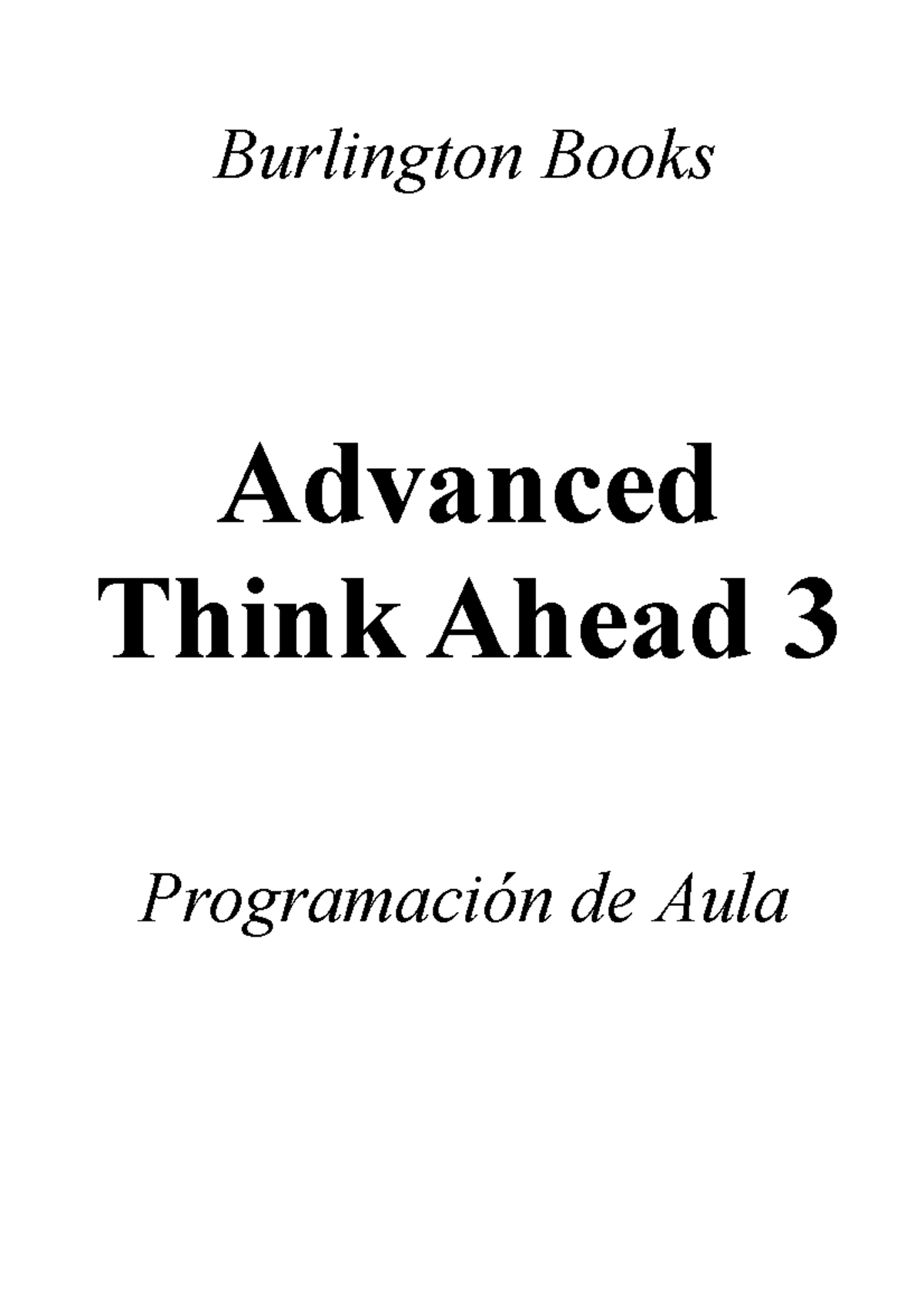 Adv Think Ahead 3 PRG Aula Lomce 22191 - Burlington Books Advanced ...