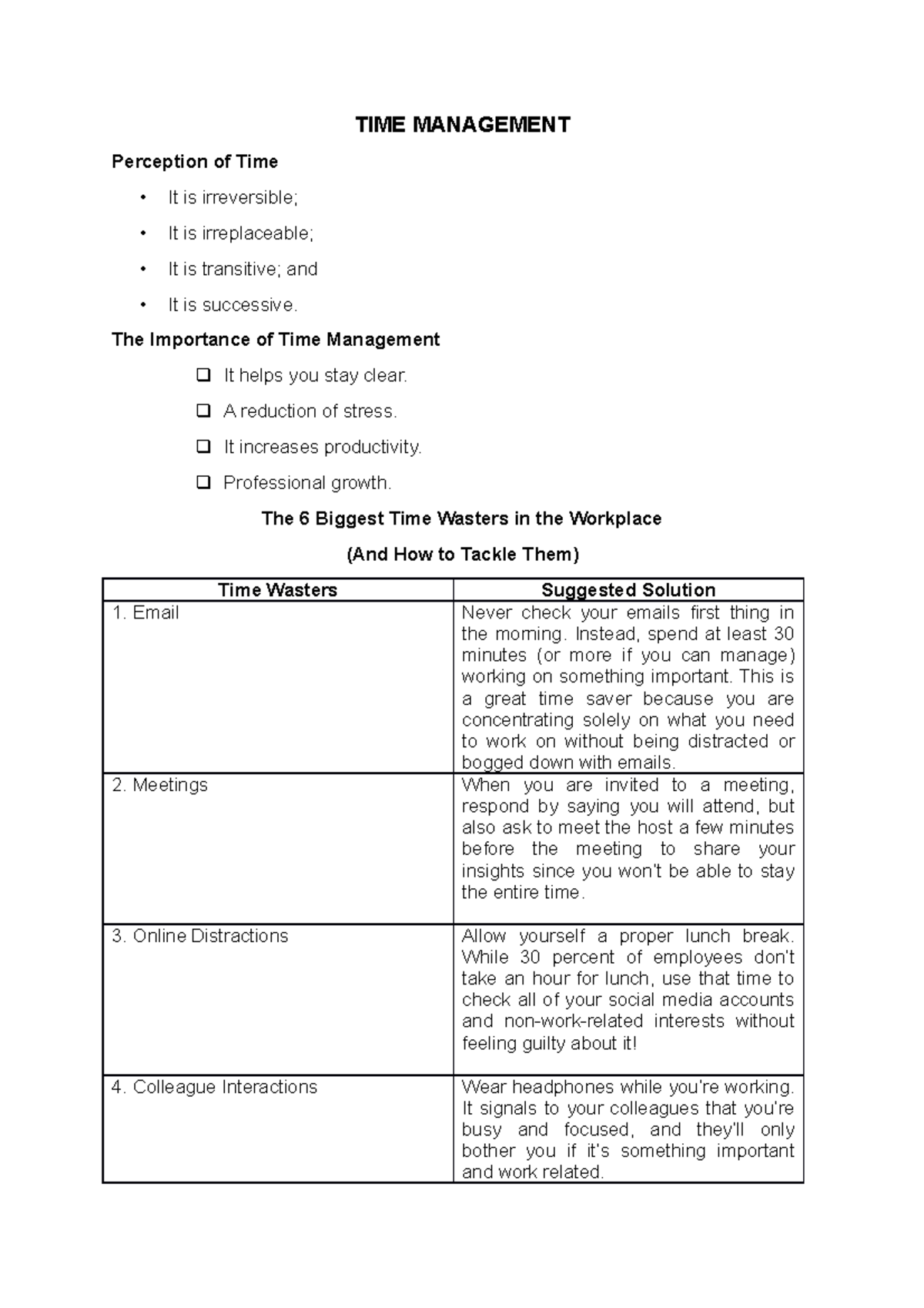 Time Management - TIME MANAGEMENT Perception of Time It is irreversible ...
