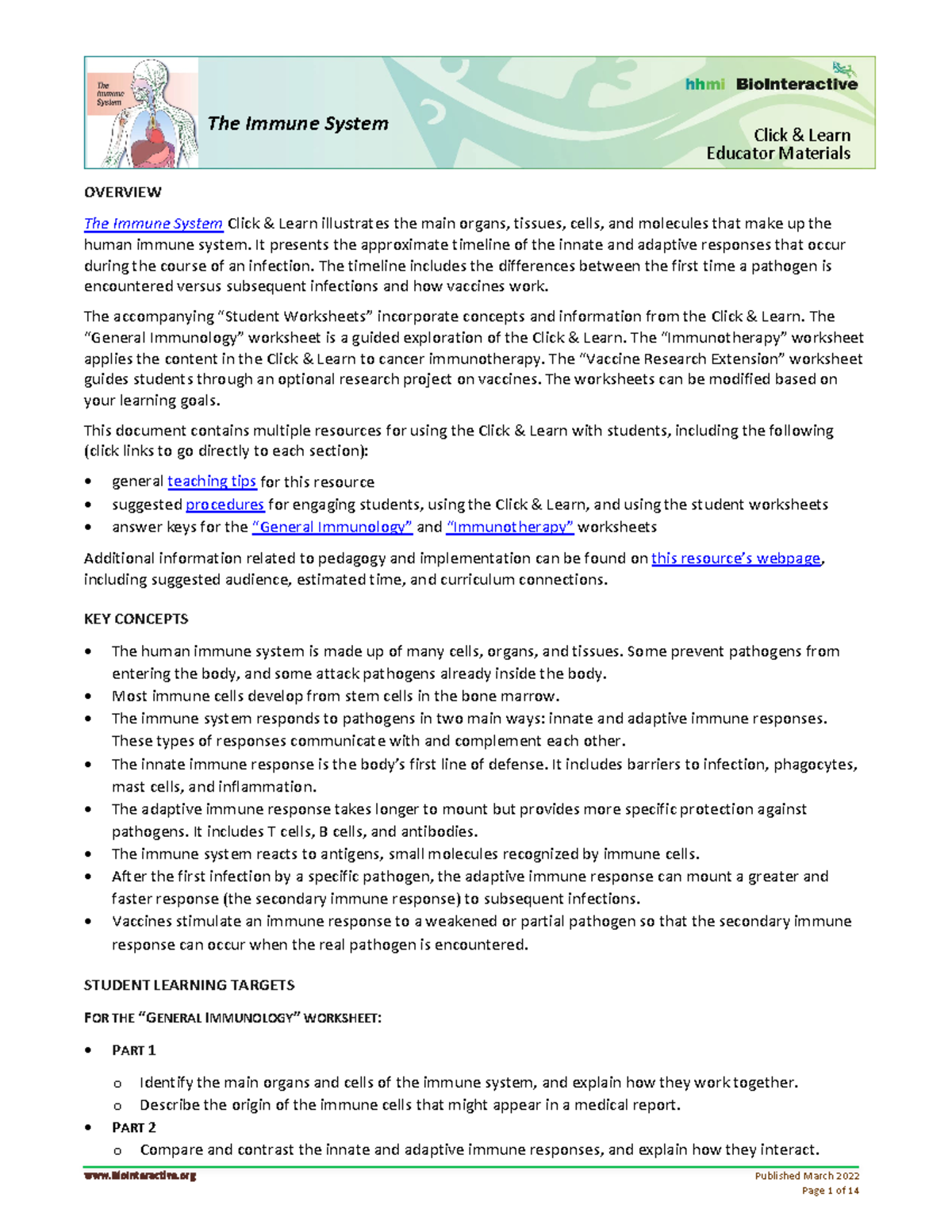 Immune System Educator CL BioInteractive Published March 2022 The