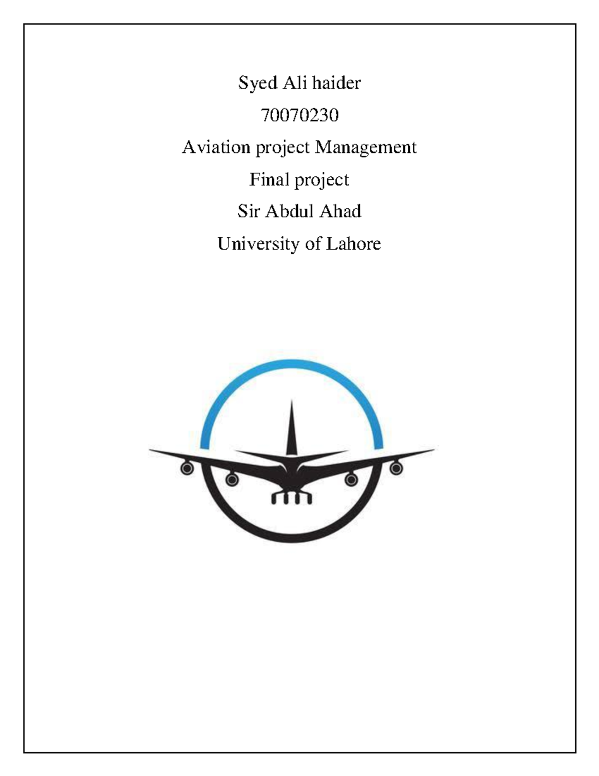 Apm final project - Syed Ali haider 70070230 Aviation project ...