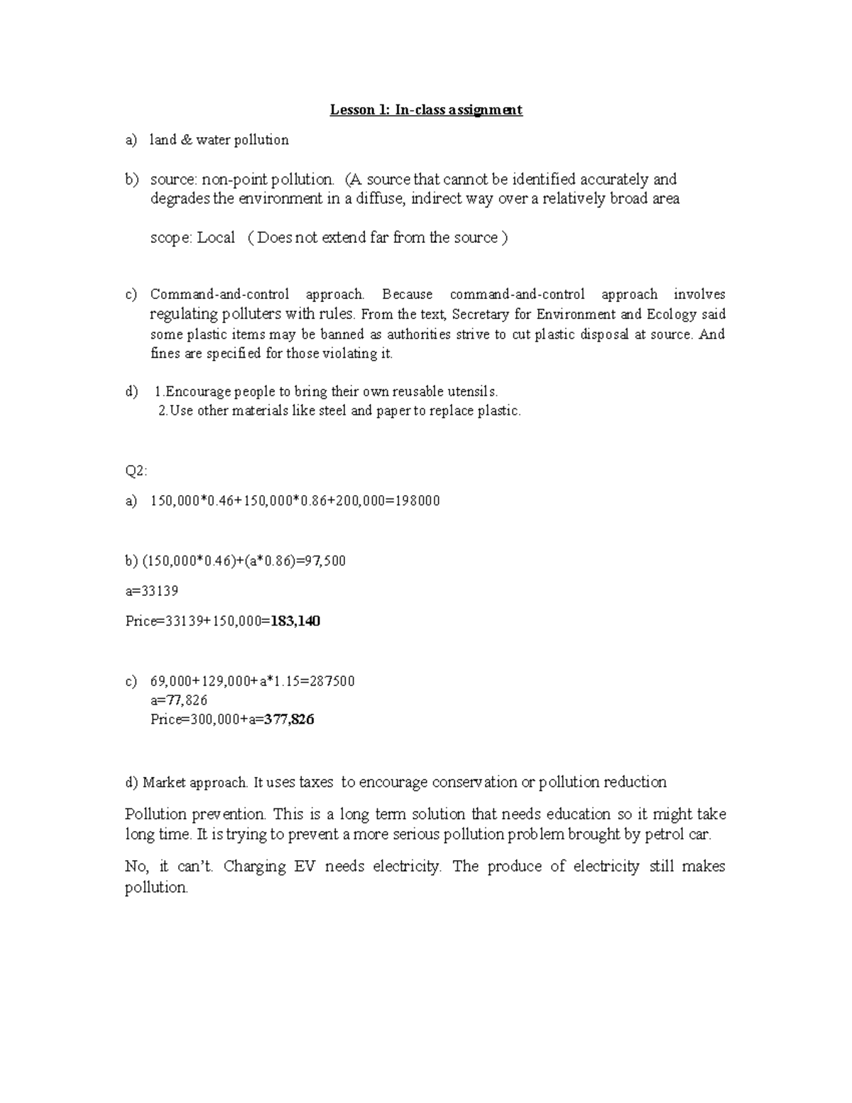 Lesson 1 In class assignment - Lesson 1: In-class assignment a) land & water pollution b) - Studocu