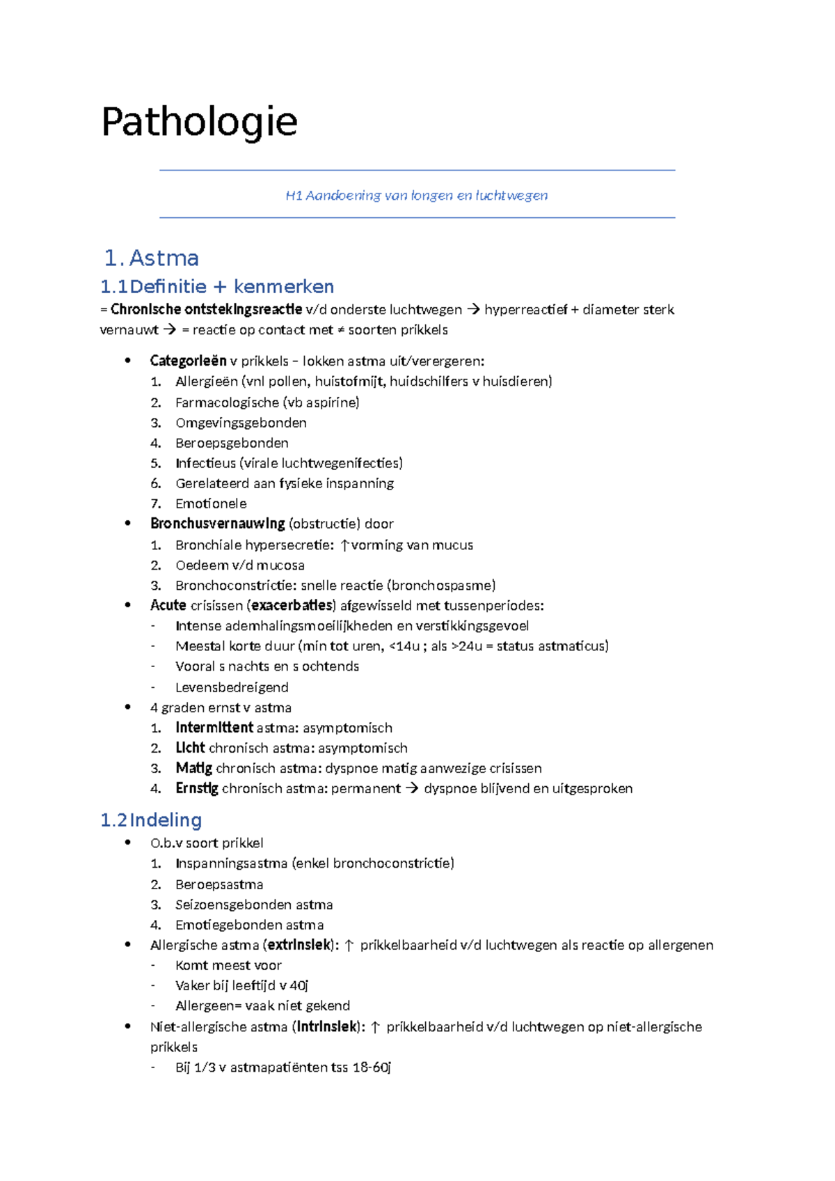 Pathologie-samenvatting - Pathologie H1 Aandoening van longen en luchtwegen 1. Astma 1 ...