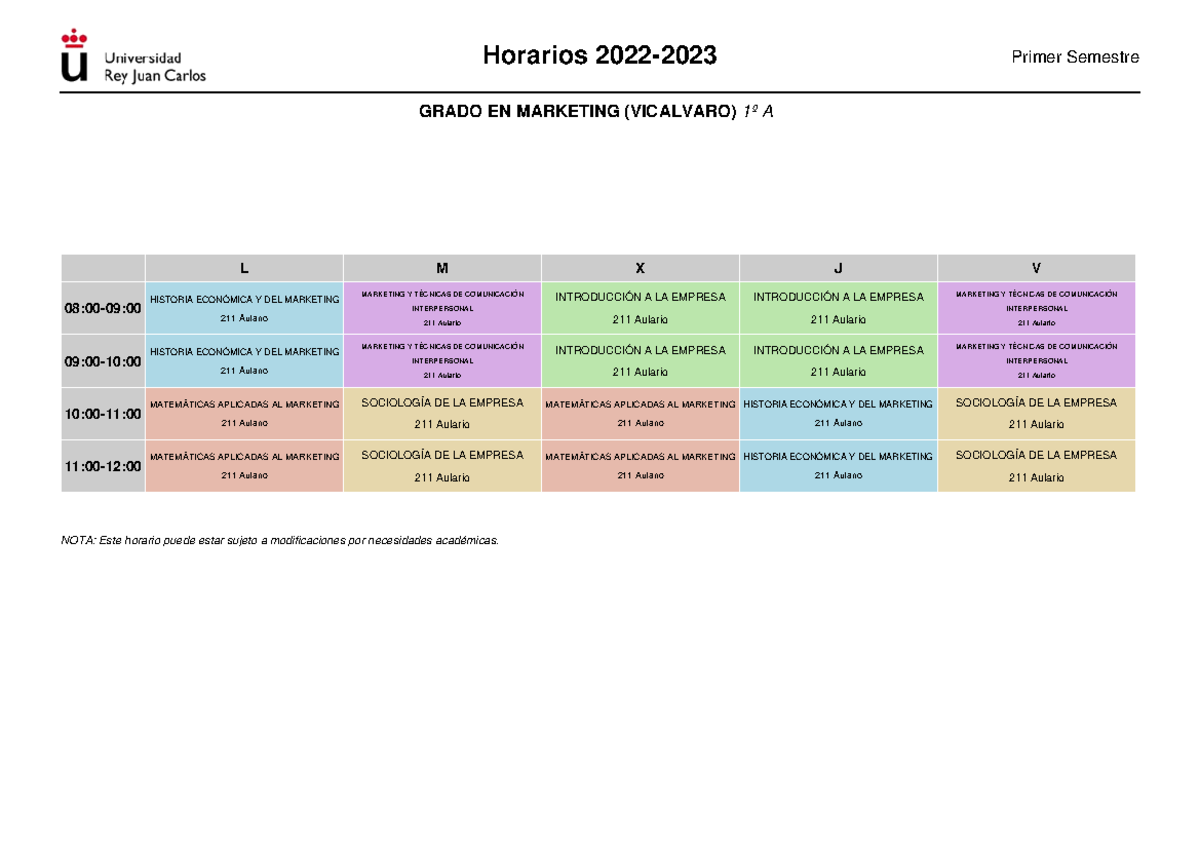 Horario 1º semestre - Horarios 2022-2023 Primer Semestre GRADO EN MARKETING (VICALVARO) 1º A L M ...