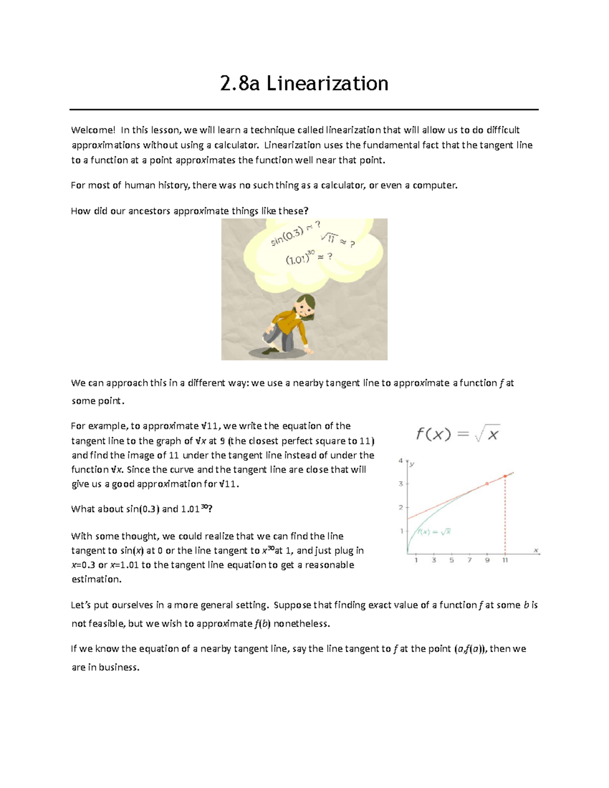 2.8a Linearization - lecture notes - 2 Linearization Welcome! In this ...