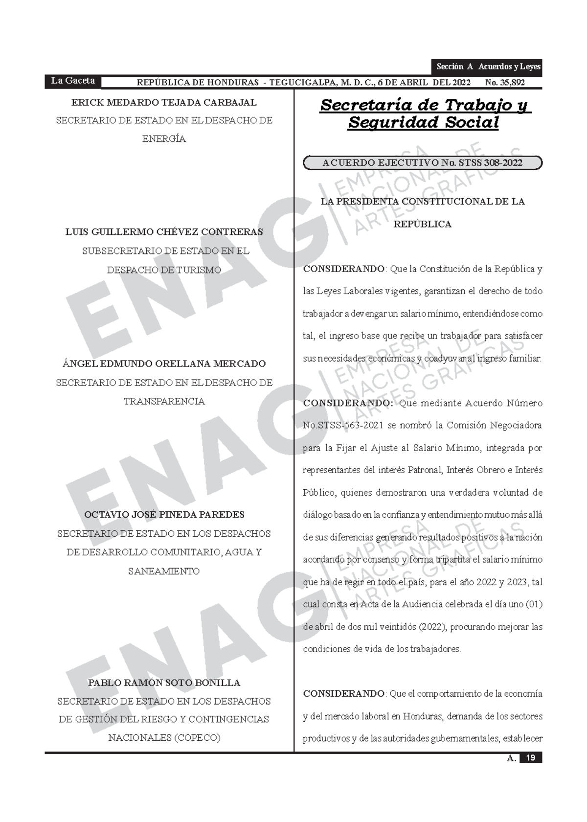Acuerdo Ejecutivo STSS-308-2022 - 19 ####### La Gaceta REPÚBLICA DE HONDURAS - TEGUCIGALPA, M. D ...