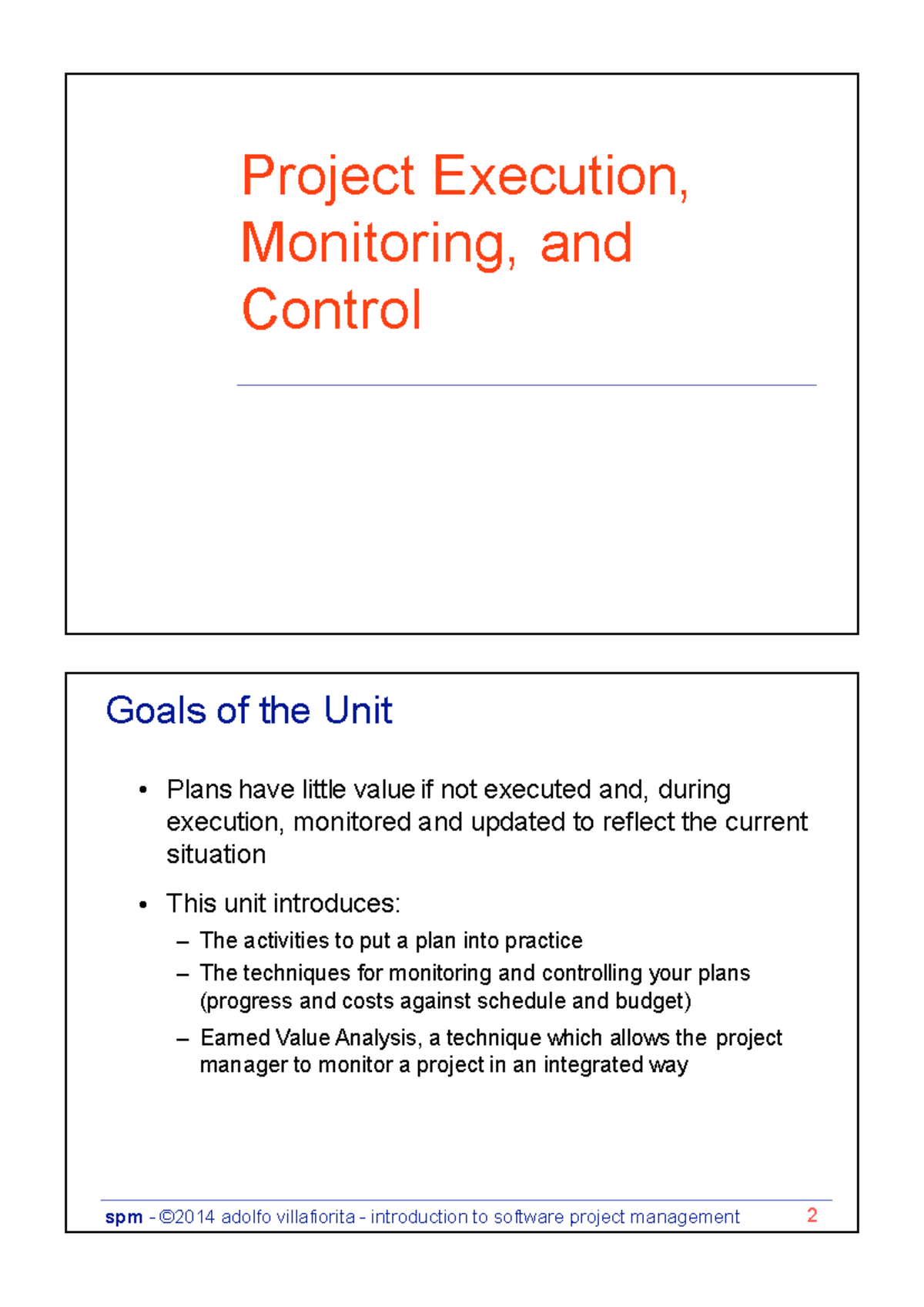 Lecture 8 - converted - Project Execution, Monitoring, Control and ...