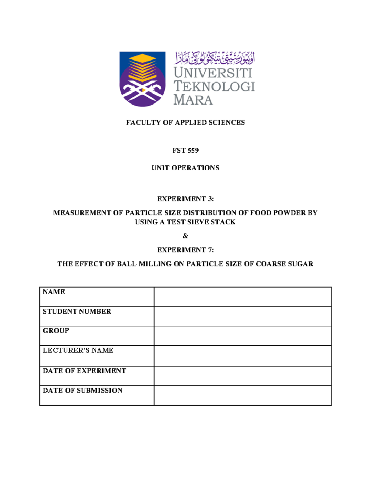 FST 559 - Experiment 3 & 7 - FACULTY OF APPLIED SCIENCES FST 559 UNIT ...