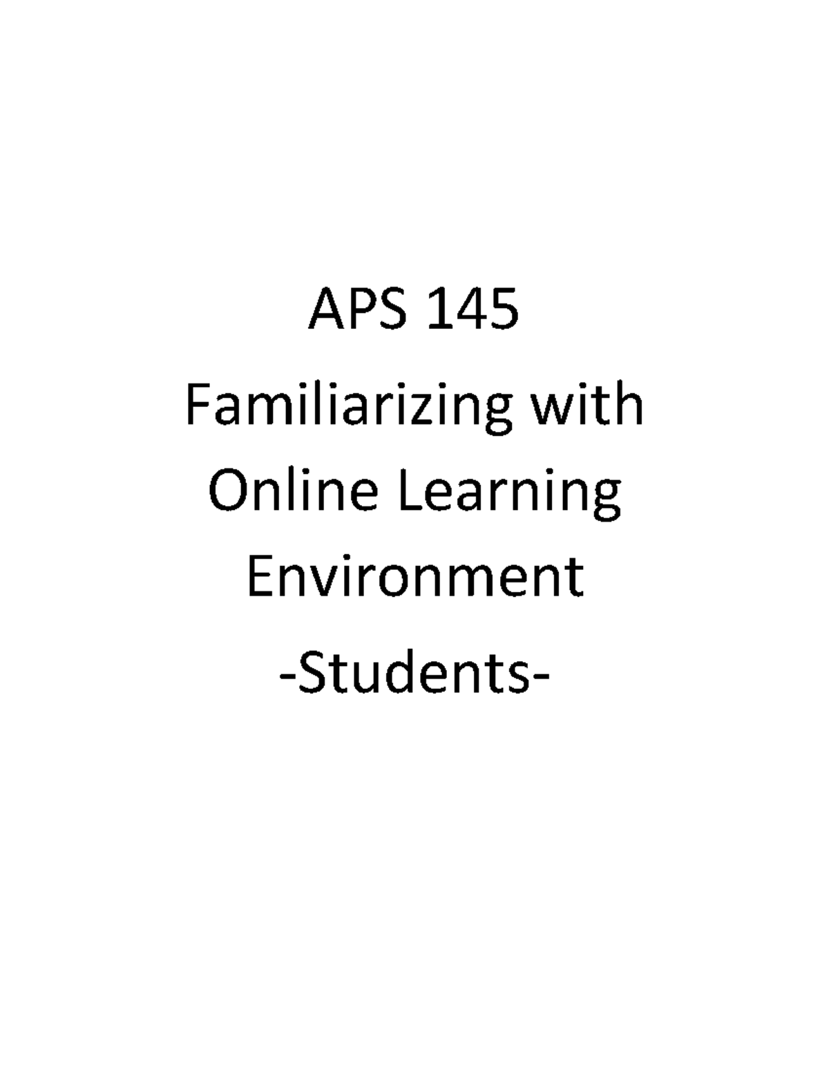 APS145-OE-Student 1 - summaries - APS 145 Familiarizing with Online ...