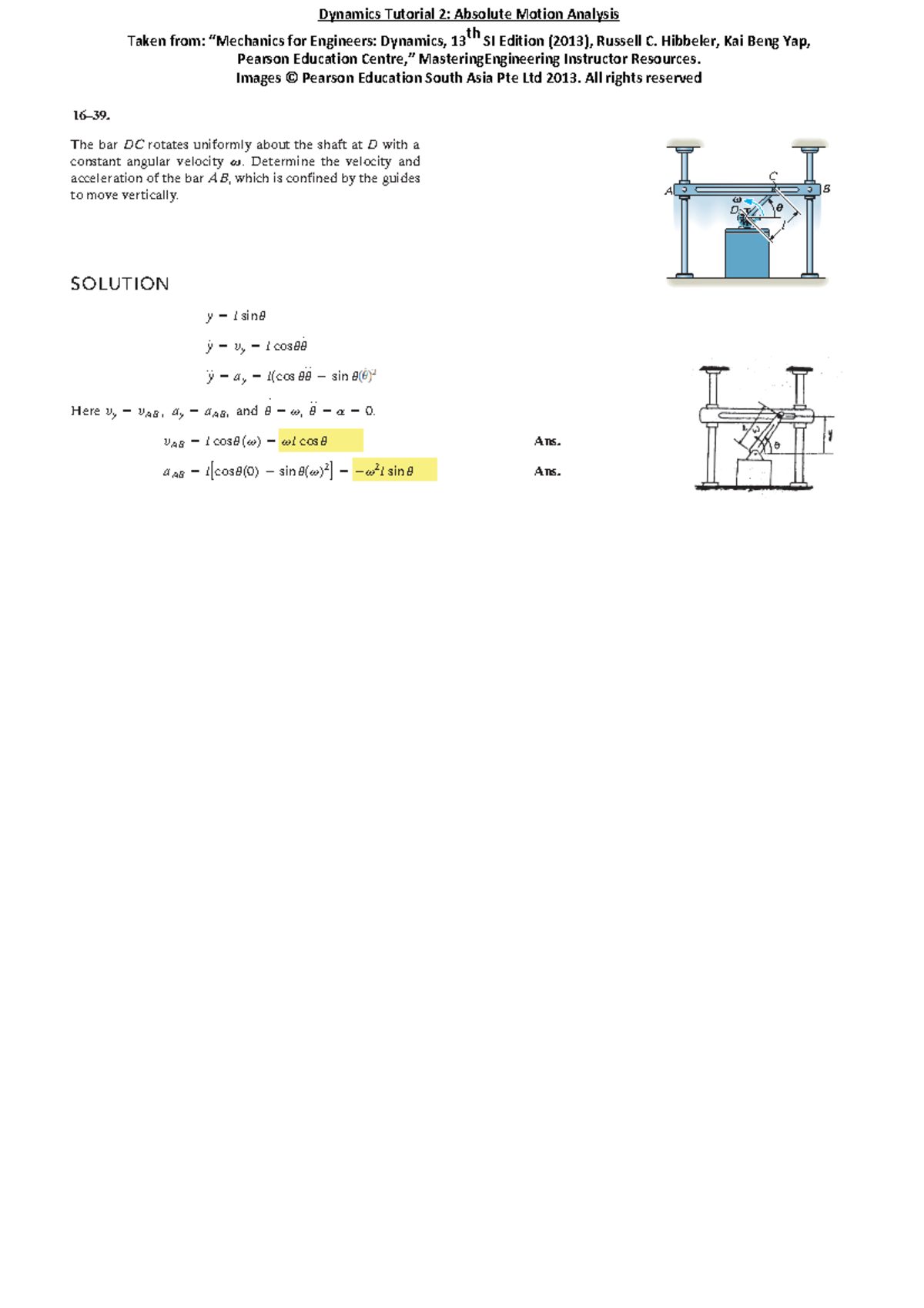 Absolute Motion Analysis solutions - SOLUTION Here. Ans. aAB = lC cos u(0) - sin u(v) 2 D = - v ...