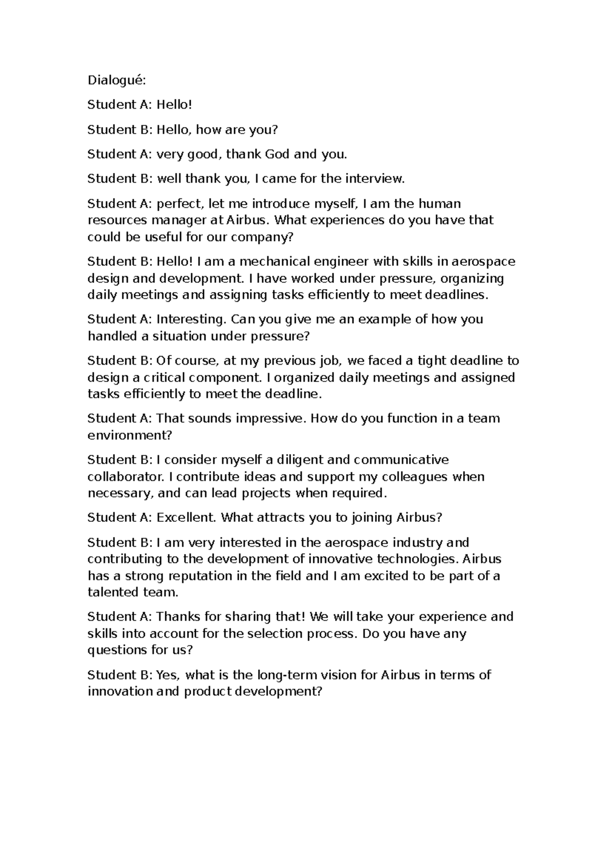 Semana 8 inglés - Dialogué: Student A: Hello! Student B: Hello, how are ...