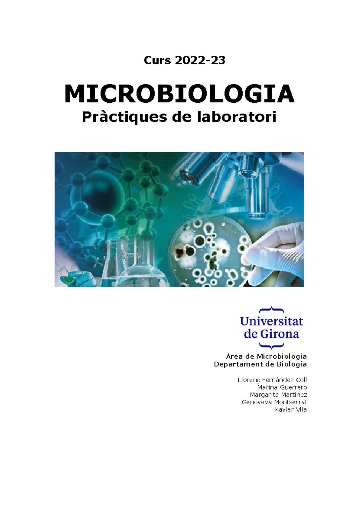 Guio practiques MG 2022 23 - MICROBIOLOGIA Pràctiques de laboratori Àrea de Microbiologia - Studocu