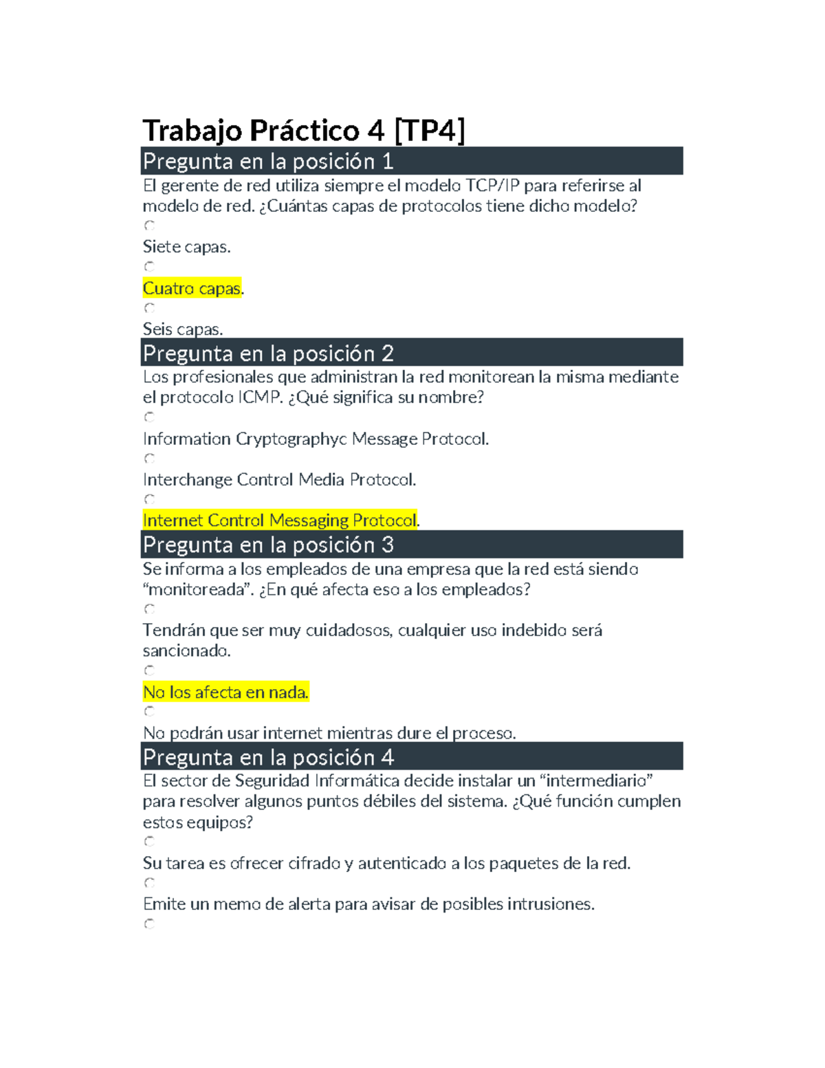 Tp4. 95% - tp 4 - Trabajo Práctico 4 [TP4] Pregunta en la posición 1 El gerente de red utiliza ...