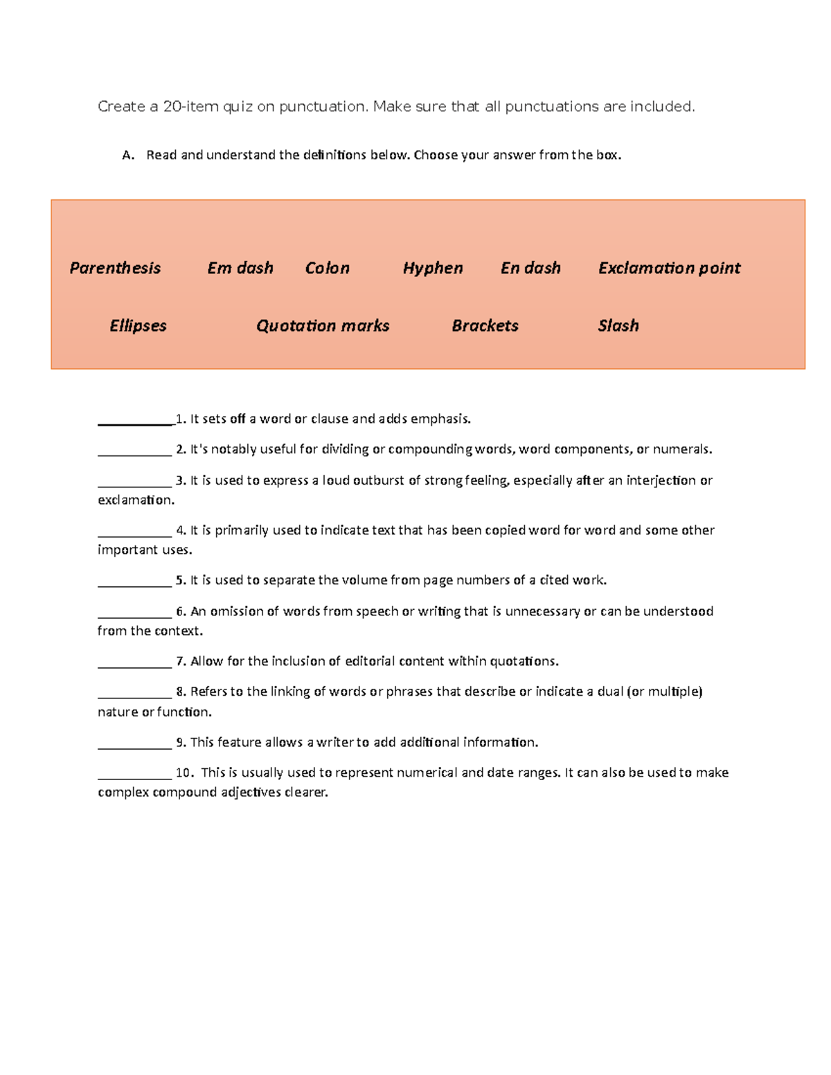 Punctuation - Notes - Create a 20-item quiz on punctuation. Make sure ...