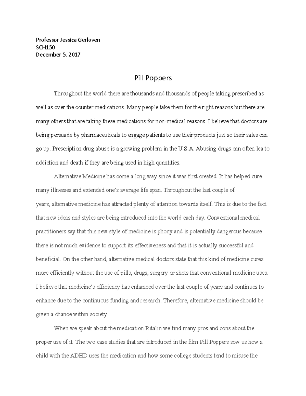 Pill Poppers - Grade: A - Professor Jessica Gerloven SCH150 December 5 ...