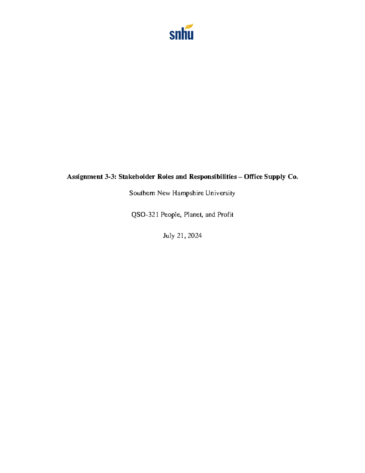 QSO 321 Module Three Assignment - Assignment 3 - 3: Stakeholder Roles ...