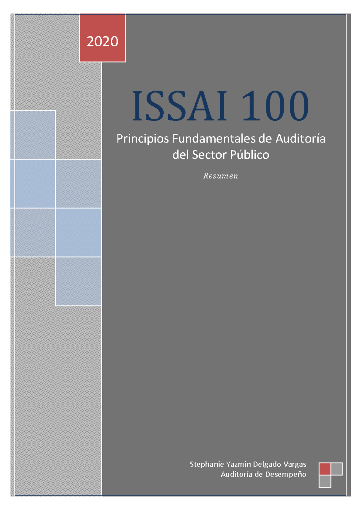 Issai 100 Resumen - ISSAI 100 Principios Fundamentales de Auditoría del ...