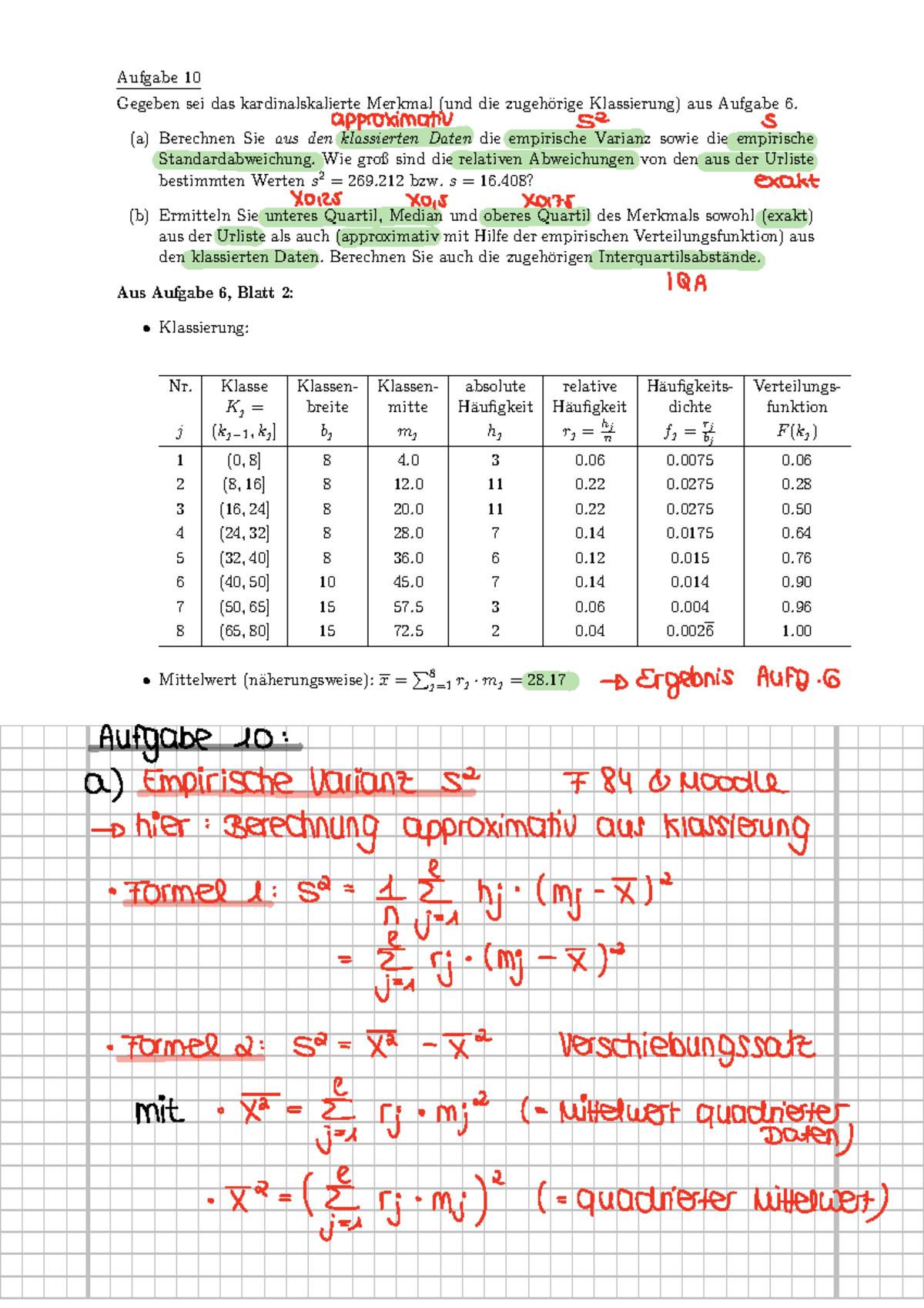 Übung 3 Lösung - ss23 - Aufgabe 10 Gegeben sei das kardinalskalierte Merkmal (und die zugeh ...