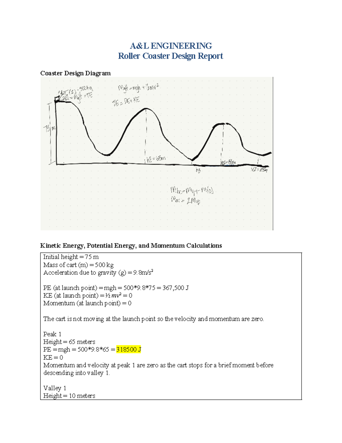 PHY 150 Project Three Roller Coaster Design Report - A&L ENGINEERING Roller Coaster Design - Studocu