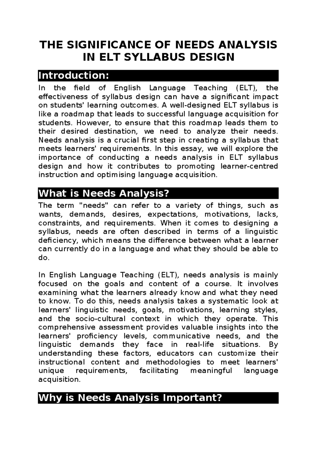 Needs Analysis - THE SIGNIFICANCE OF NEEDS ANALYSIS IN ELT SYLLABUS DESIGN Introduction: In the ...