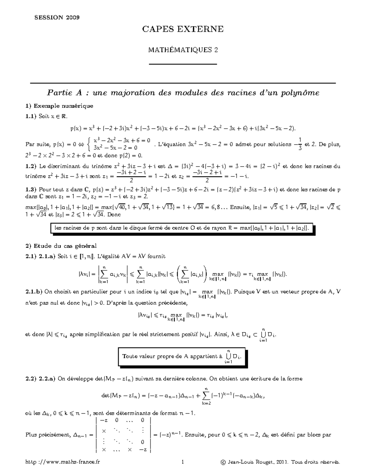 Capes 2009 M2 Corrige - SESSION 2009 CAPES EXTERNE MATHÉMATIQUES 2 Partie A : une majoration des ...