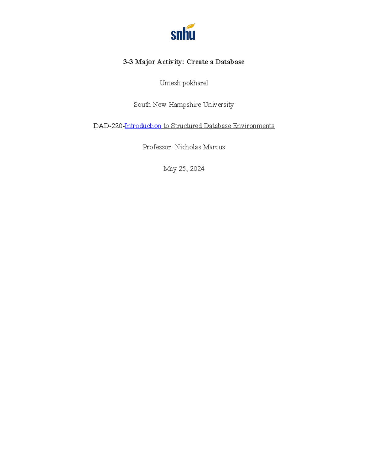 DAD 220 Module Three Major Activity Template - 3-3 Major Activity ...