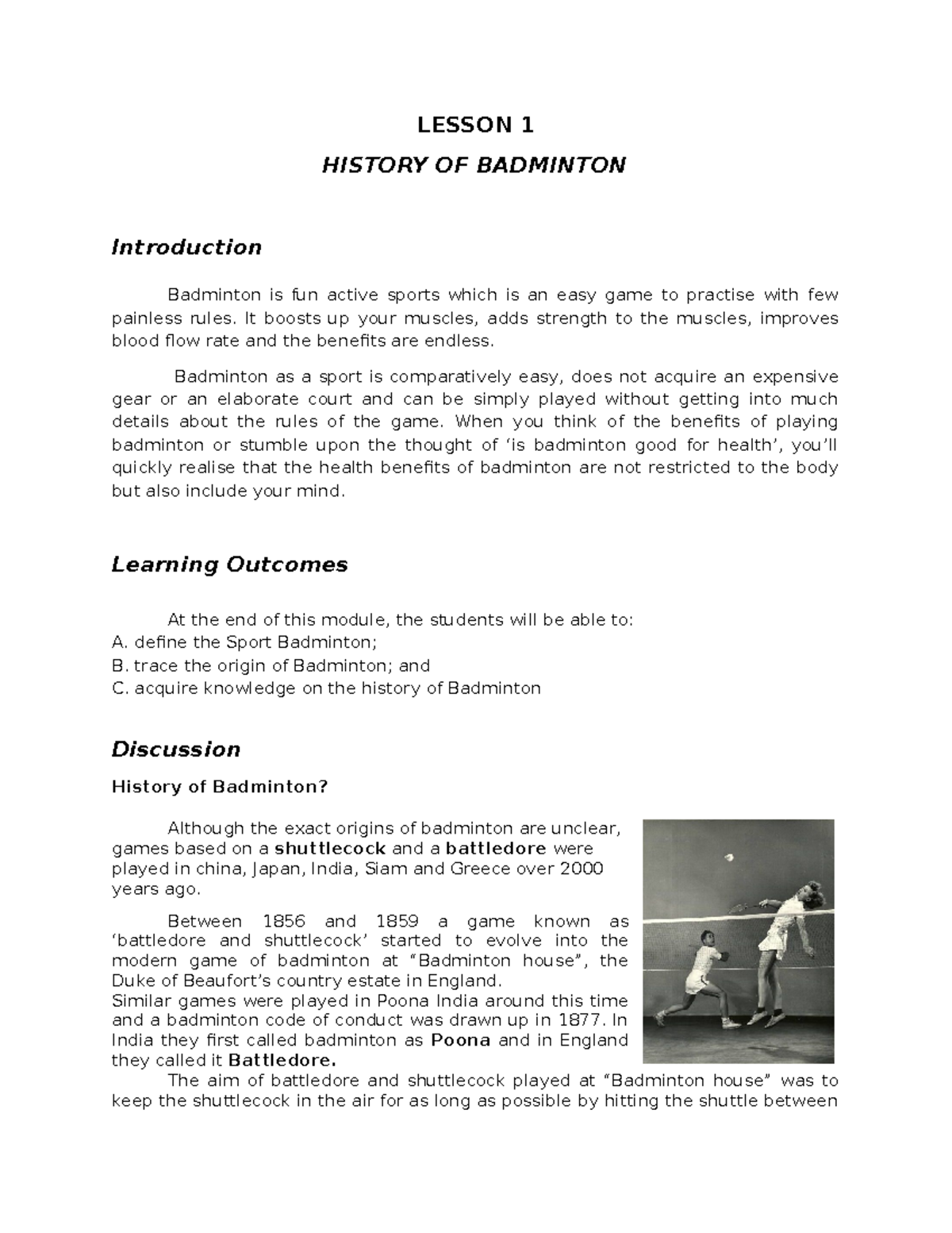 Module 1 - LESSON 1 HISTORY OF BADMINTON Introduction Badminton is fun ...