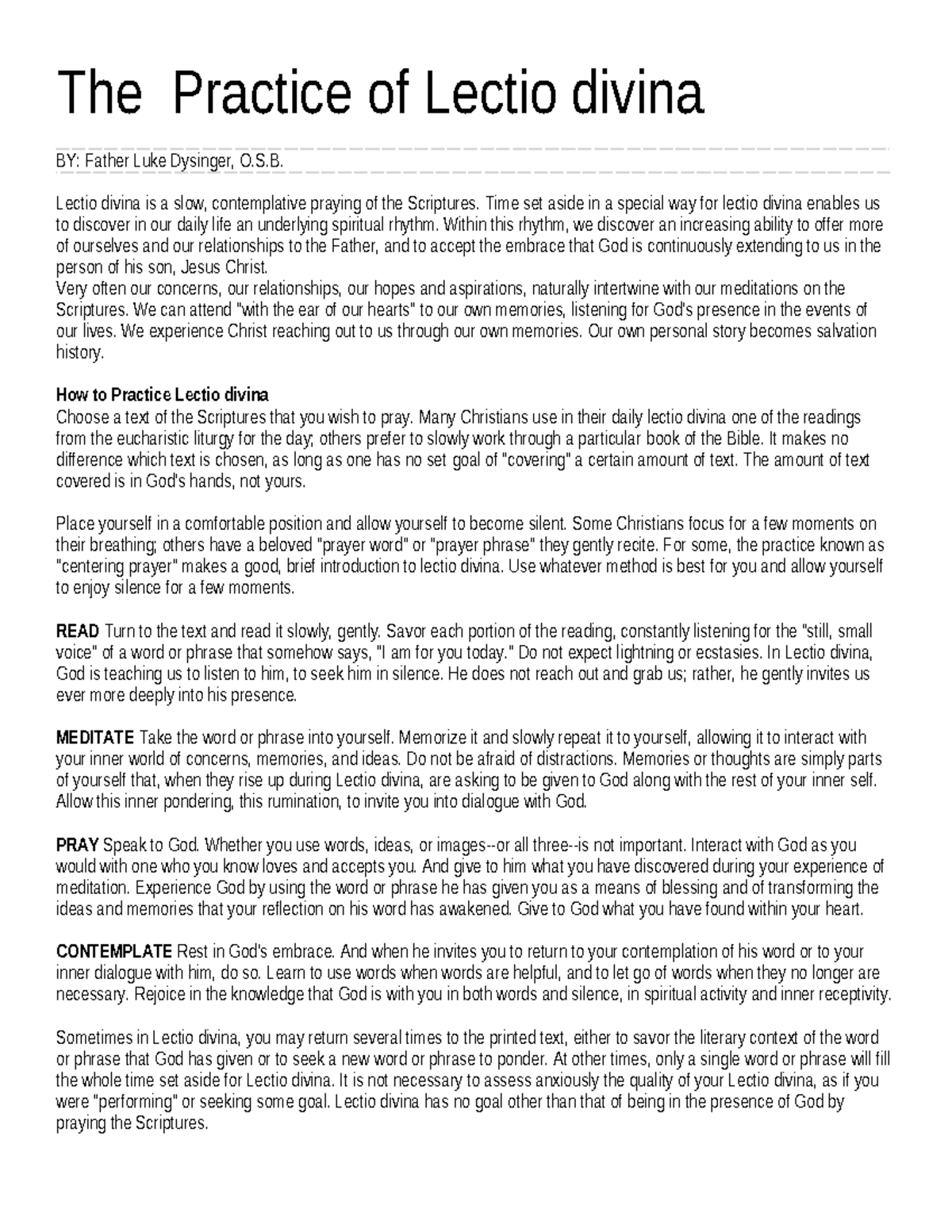 The Practice of Lectio Divina - S. Lectio divina is a slow ...