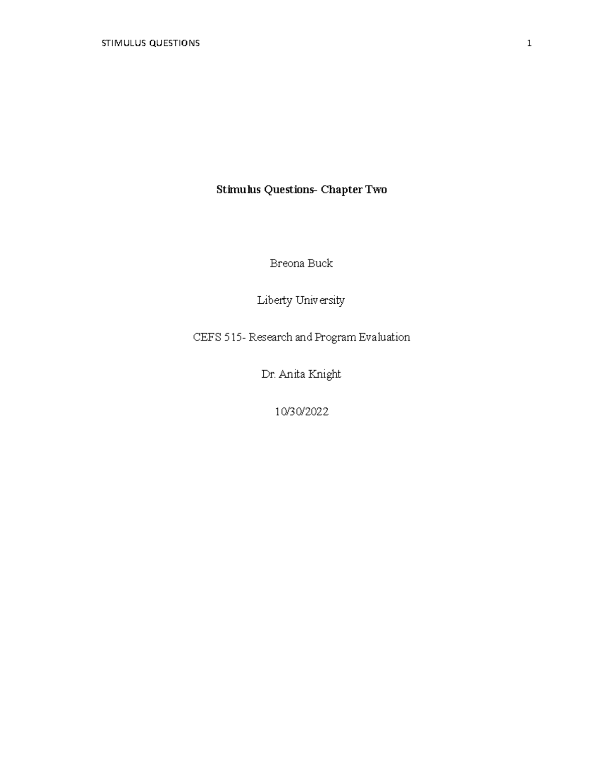 CEFS 515 stimulus questions chapter 2 - Stimulus Questions- Chapter Two Breona Buck Liberty ...