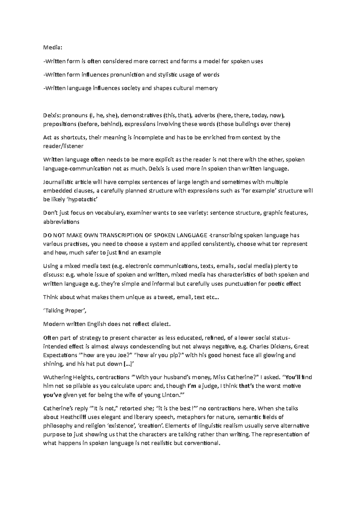 Trinity pt2 Revision lectures 1A - Media: -Written form is often ...