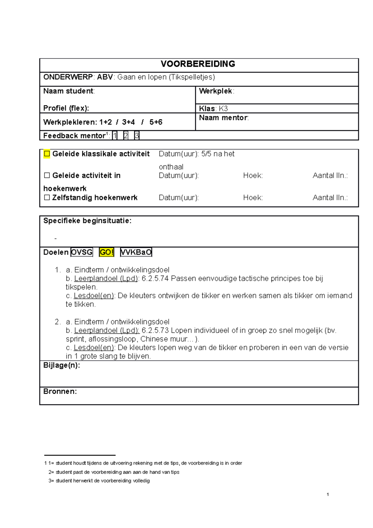 Lvb - tikspelen - Lichamelijke opvoeding, kleuters, 3de kleuterklas, tikspel - VOORBEREIDING ...