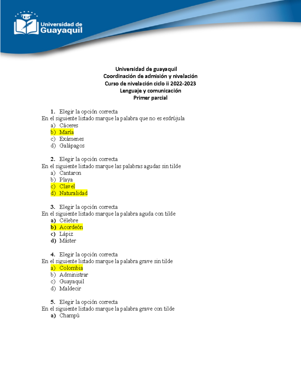 Cuestionariolenguaje - Universidad de guayaquil Coordinación de admisión y nivelación Curso de ...