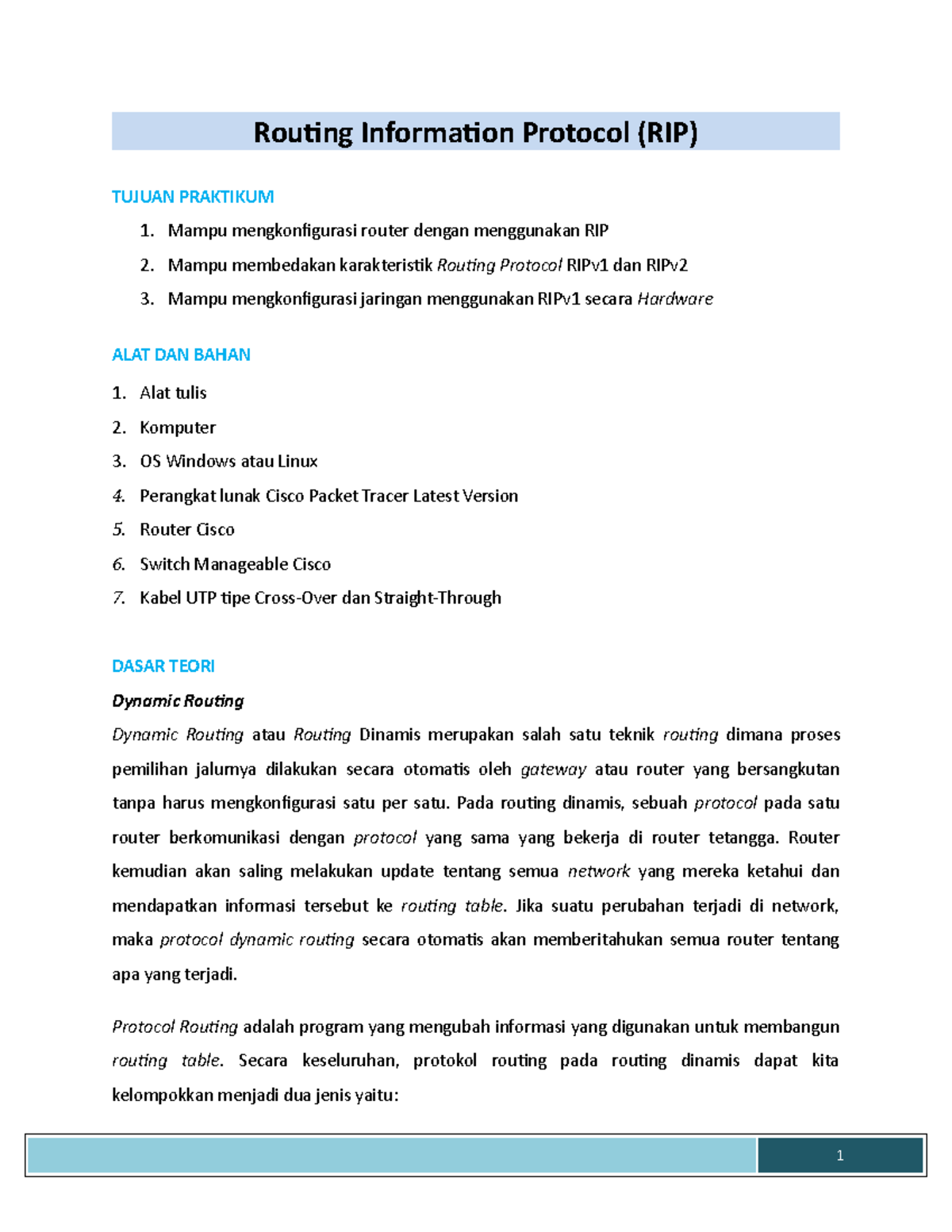 Modul 2. RIP - Routing Information Protocol (RIP) TUJUAN PRAKTIKUM Mampu mengkonfigurasi router ...