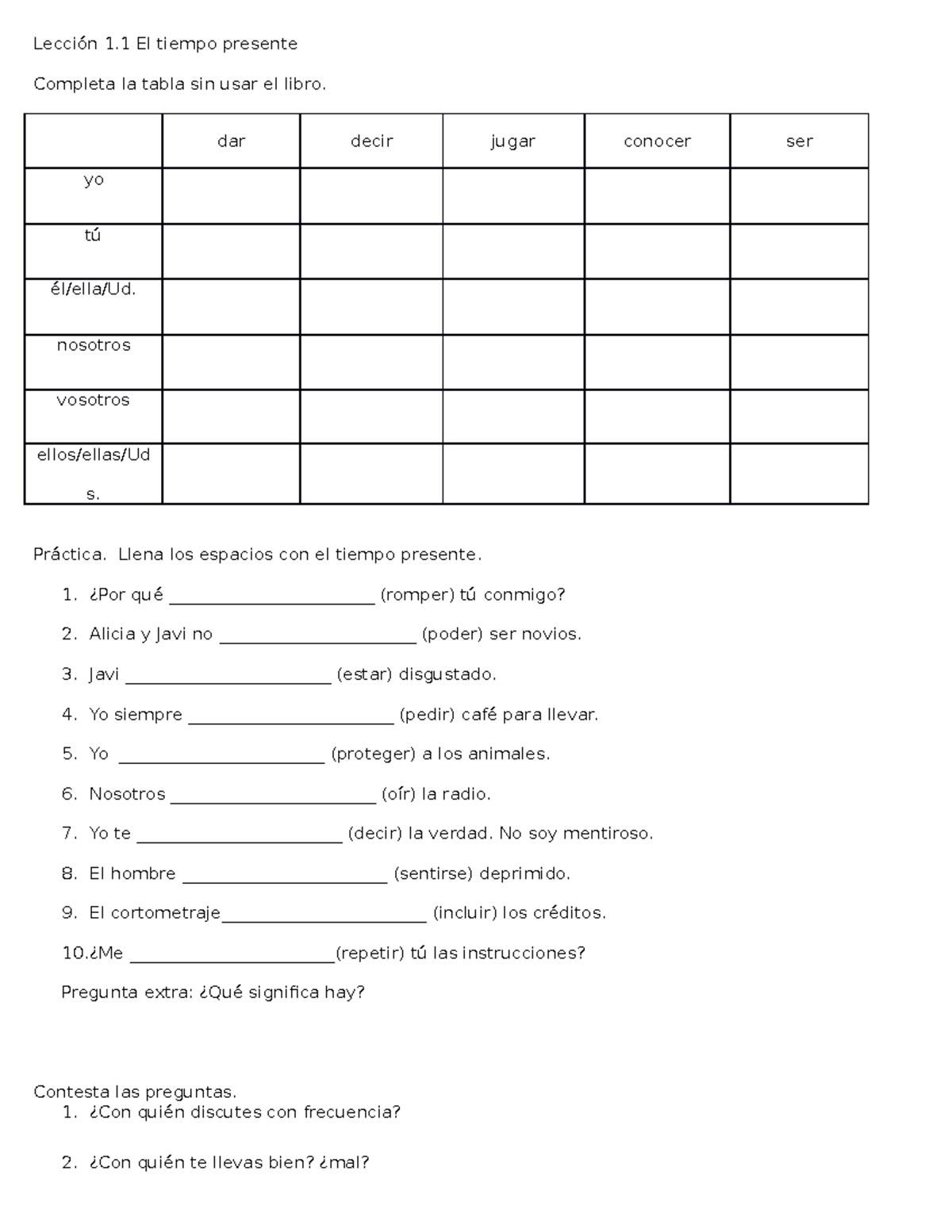 Review of Present tense - Lección 1 El tiempo presente Completa la ...
