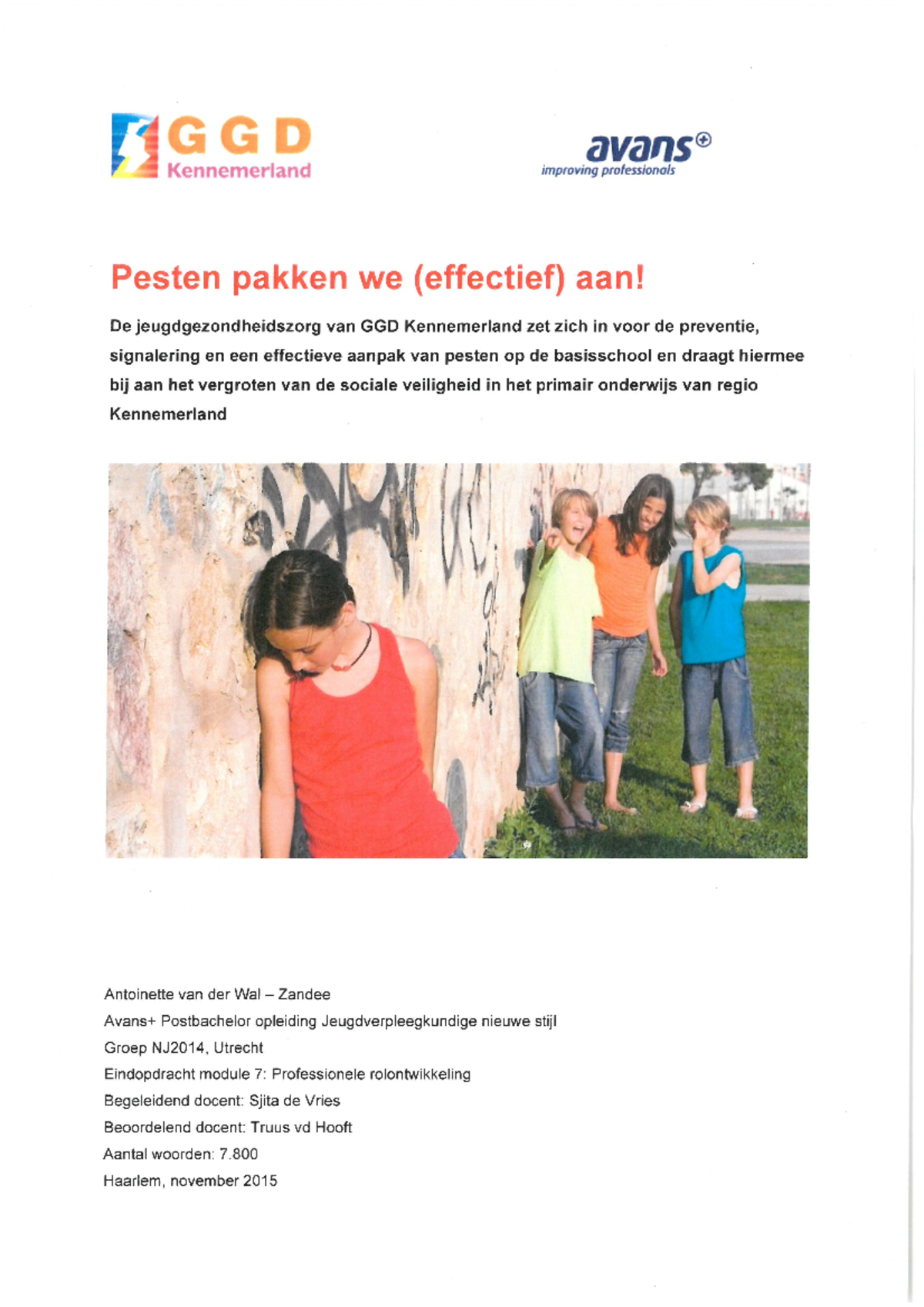 Verplichte opgaven - een eindopdracht verbeterplan GGD organisatie. - Afstudeeropdracht - een ...