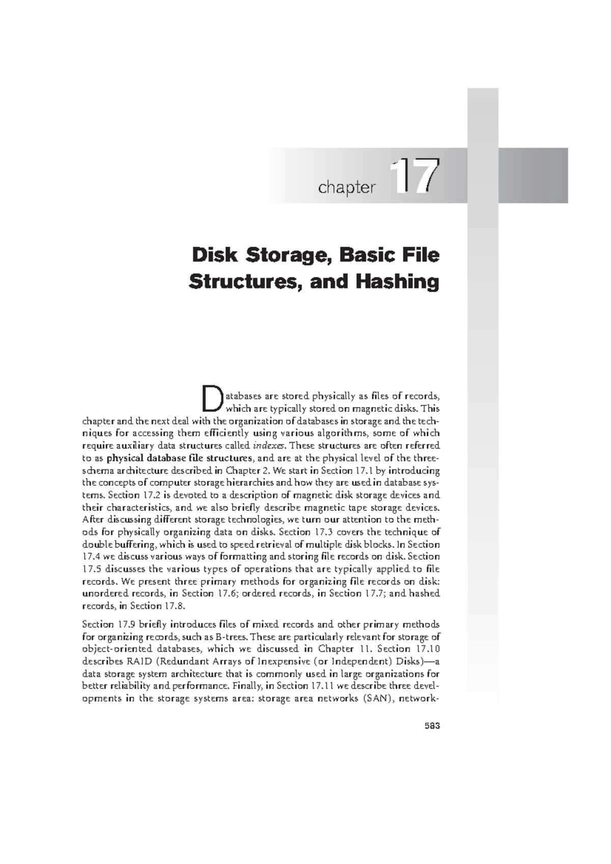 DISK Storage - 583 Disk Storage, Basic File Structures, and Hashing D atabases are stored ...