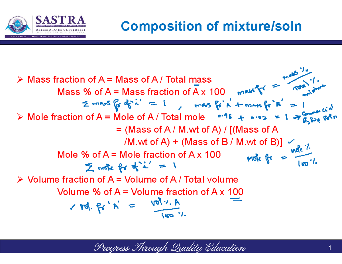 CHE101-Lect-10 - Mass fraction of A = Mass of A / Total mass Mass % of ...
