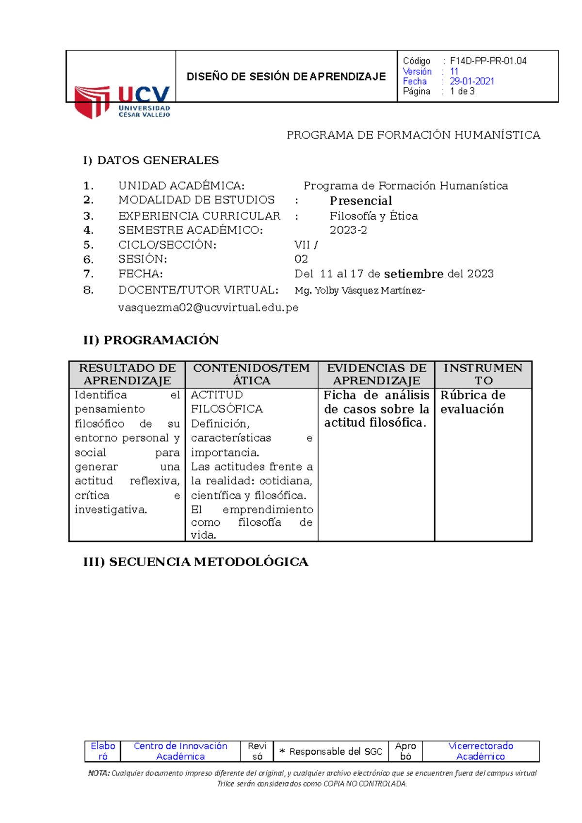 Sesion DE Aprendizaje 02 - DISEÑO DE SESIÓN DE APRENDIZAJE Código : F14D-PP-PR-01. Versión : 11 ...
