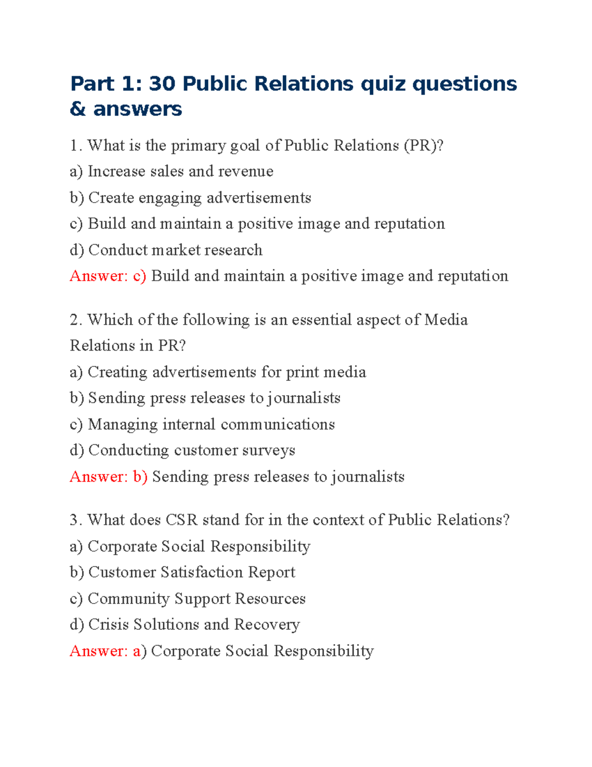 Part 1 - yes - Part 1: 30 Public Relations quiz questions & answers 1. What is the primary goal ...